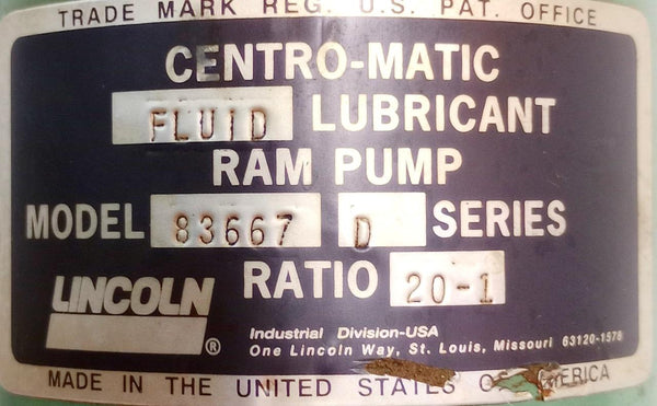 Lincoln 83667 Series D Centro-Matic Fluid Lubricant Ram Pump 20:1 Rati