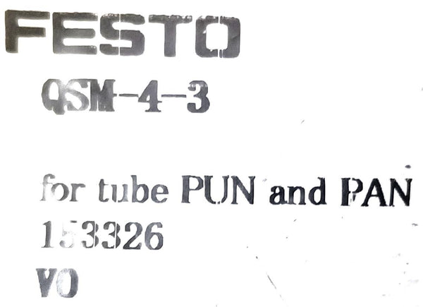 Festo QSM-4-3 Push To Connect Fitting For Tube PUN and PAN VO 153326