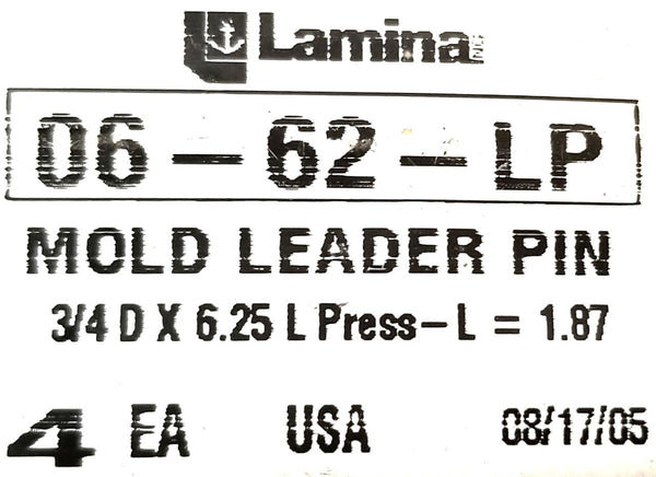 Lamina 06-62-LP Mold Leader Pin 3/4" D x 6.25" L Press - L = 1.87 (Lot ...