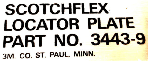 Scotchflex 3443-9 Locator Plate 3M
