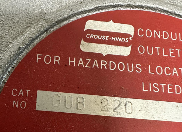 Crouse-Hinds GUB220 Explosion Proof Outlet Box NEMA 4/7 Aluminium