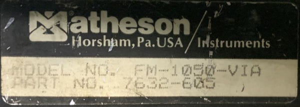 Matheson FM-1050-VIA Flow Meter Gauge 150 PSI 7632-605 | Surplus Select