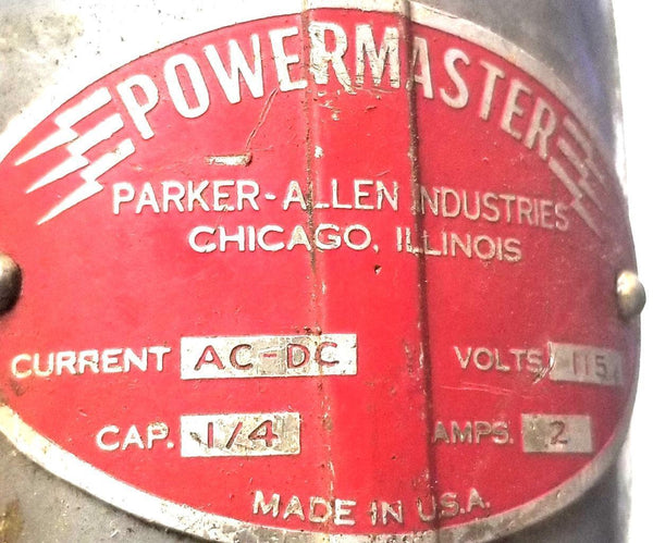 Powermaster Parker-Allen Vintage Drill AC-DC 1/4 CAP 115V 2A