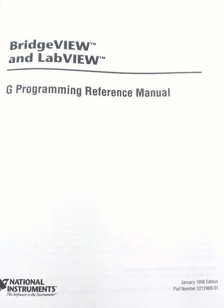 National Instruments BridgeView & LabView G Programming Reference Manu ...