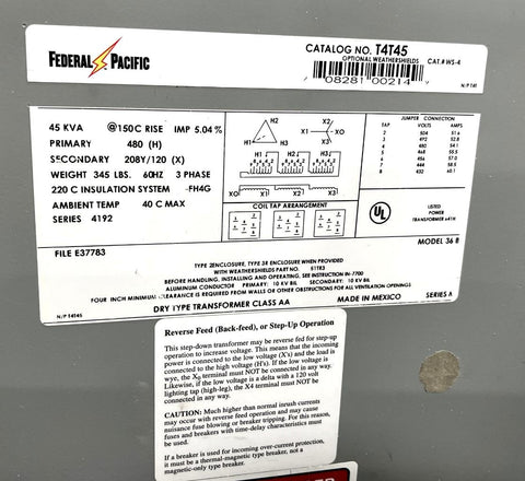 Federal Pacific T4T45 45 KVA Transformer Dry Type 480V to 208/120V 3 P