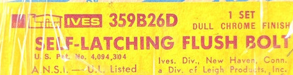 IVES 359B26D Self-Latching Flush Bolt Dull Chrome Finish (1 Set)