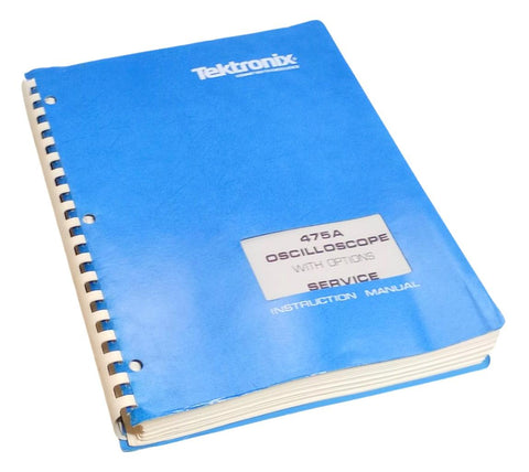 Tektronix 475A Oscilloscope With Options Service Instruction Manual 070 ...