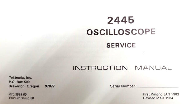 Tektronix 2245 Oscilloscope Service Instruction Manual 070-3829-00 ...