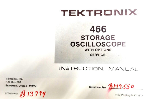 Tektronix 466 Storage Oscilloscope W/ Options Service Instruction Manu