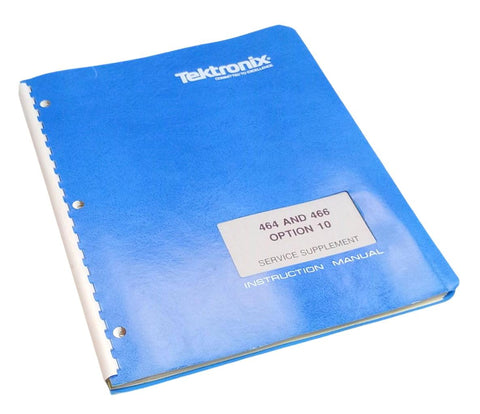 Tektronix 464 & 466 Option 10 Service Supplement Instruction Manual