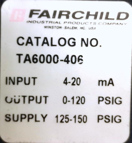 Fairchild TA6000-406 Electro-Pneumatic Transducer 4-20mA 0-120PSI Output | Surplus Select