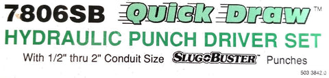 Greenlee Quick Draw 7806SB Hydraulic Punch Driver Set W/ 1/2" Thru 2"