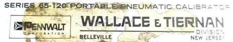 Wallace & Tiernan 65-120 Portable Pneumatic Calibrator Ser 65-120