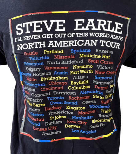 Anvil Men's Steve Earle I'll Never Get Out Of This World Alive Tour Sh ...