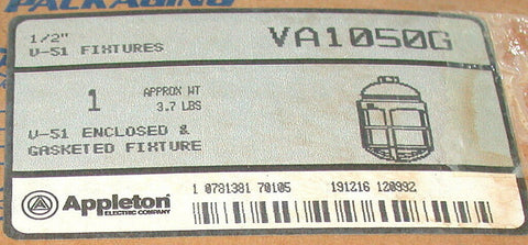 NEW APPLETON LIGHT FIXTURE ENCLOSED W/GASKET MODEL VA1050G