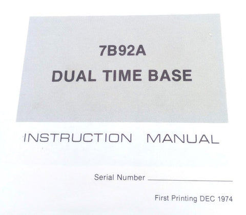 Tektronix 7B92A Dual Time Base Instruction Manual