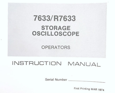 Tektronix 7633/R7633 Storage Oscilloscope Operators Instruction Manual