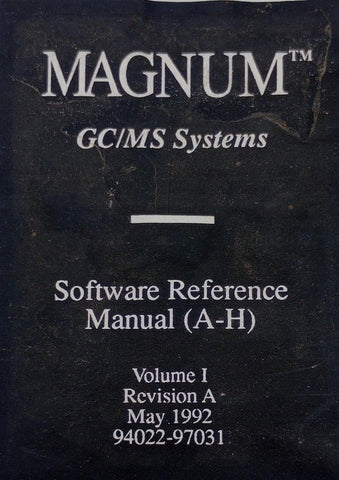 Finnigan MAT Magnum GC/MS System Software Reference Manual