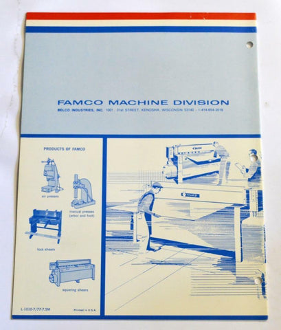 FAMCO L-1010 SQUARING SHEARS ARBOR AND AIR PRESSES BROCHURE