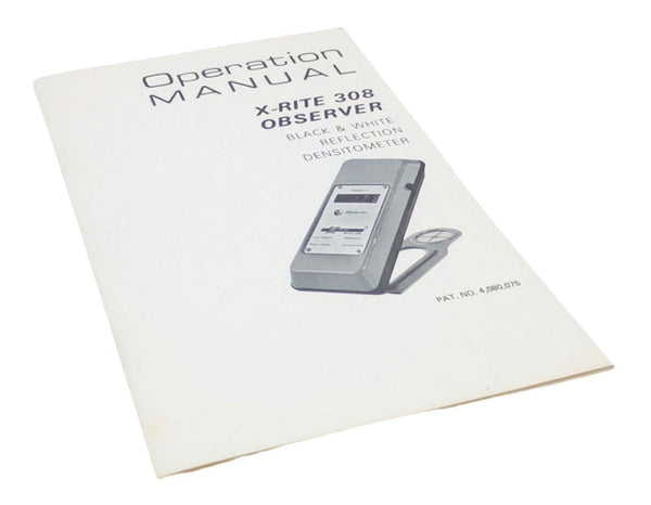 X-Rite 308 Black & White Reflection Densitometer Instruction Manual
