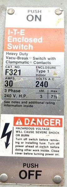 ITE F321 Enclosed Switch 30A 240VAC 3 Phase Type 1 Enclosure