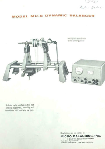 Micro Balancing Inc. Model MU-6 Dynamic Balancer Technical Manual ...