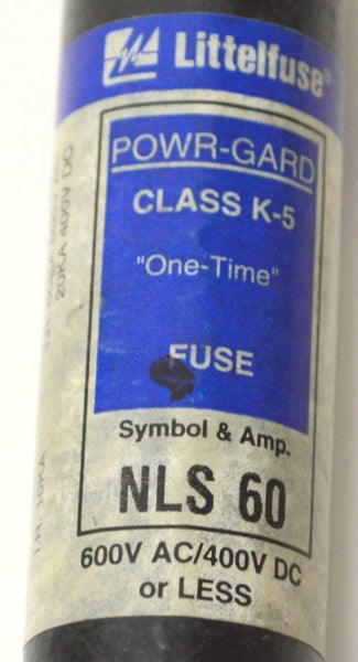 LITTELFUSE NLS 60 POWR-GARD ONE-TIME FUSE 60 AMP 600 VAC