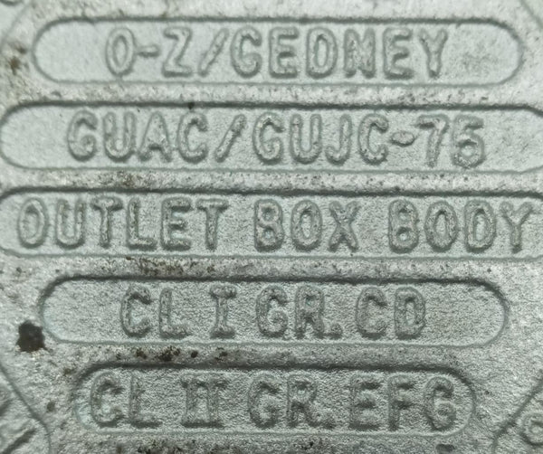 O-Z Gedney GUAC/GUJC-75 Explosion Proof RMC Conduit Outlet Box W/ Cove