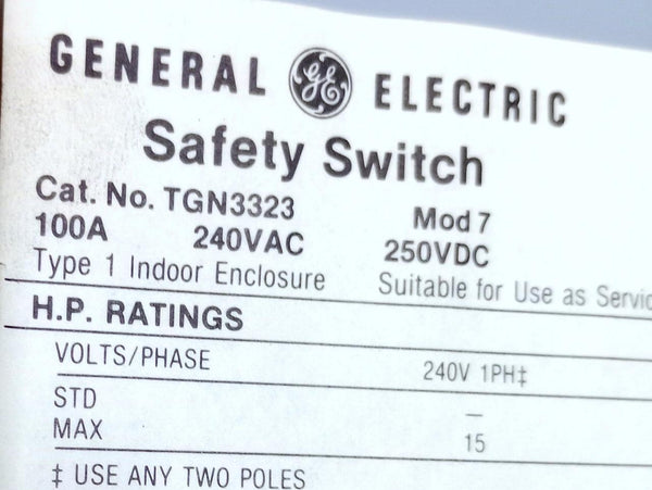 General Electric TGN3323 Model 7 Safety Switch 100A 240VAC 250VDC Type