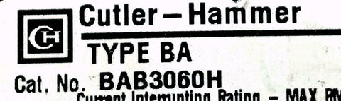 Cutler-Hammer BAB3060H 3 Pole Circuit Breaker 60A 240VAC Bolt On Mount