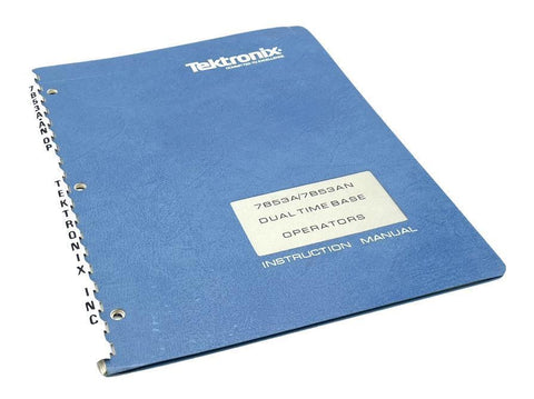 Tektronix 7B53A / 7B53AN Dual Time Base Operators Instruction Manual